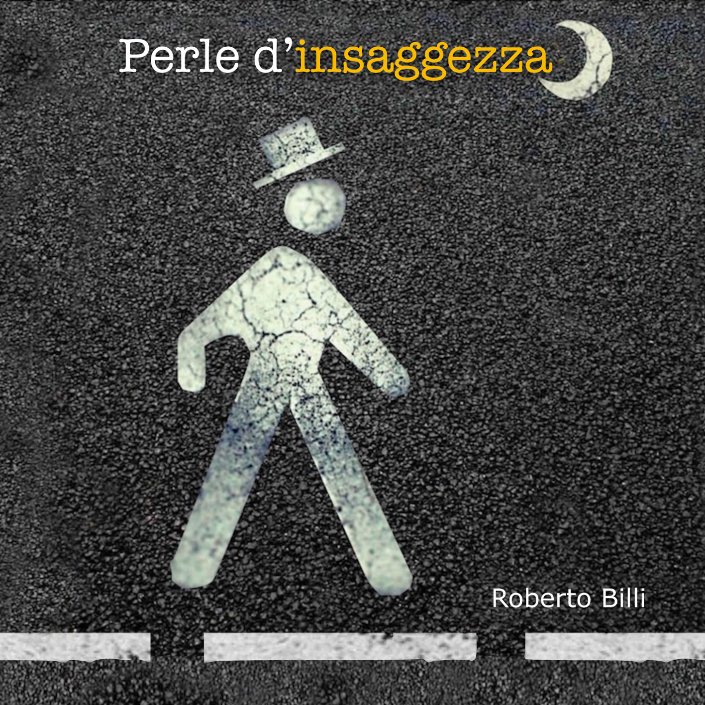 Perle d'insaggezza | Roberto Billi | CDCLICK